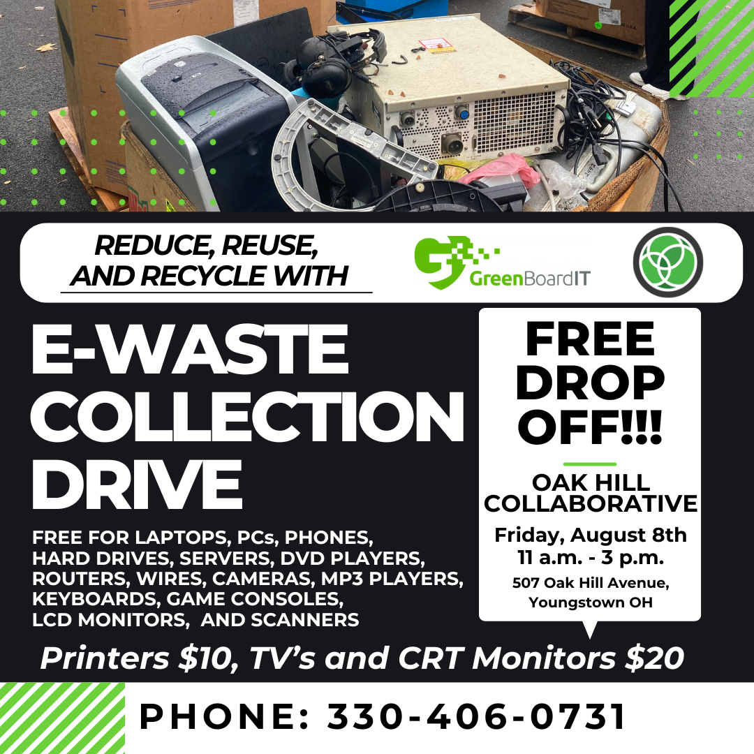 E-waste Collection Drive announced for Aug. 8th - Oak Hill Collaborative